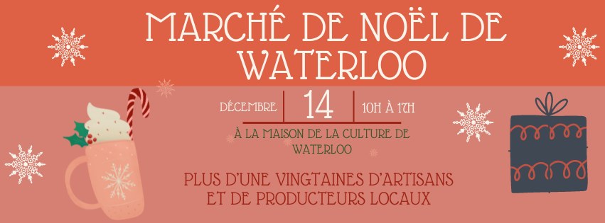 Marché de Noël de Waterloo - Waterloo | Cantons-de-l'Est (Estrie)